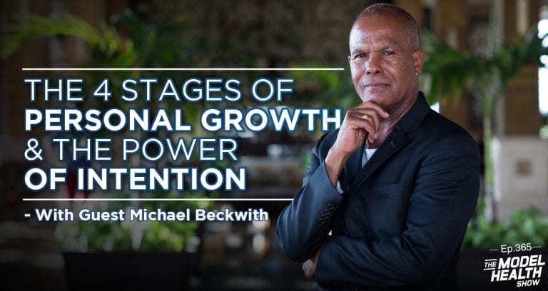 TMHS 365: The 4 Stages of Person Growth with Michael Beckwith