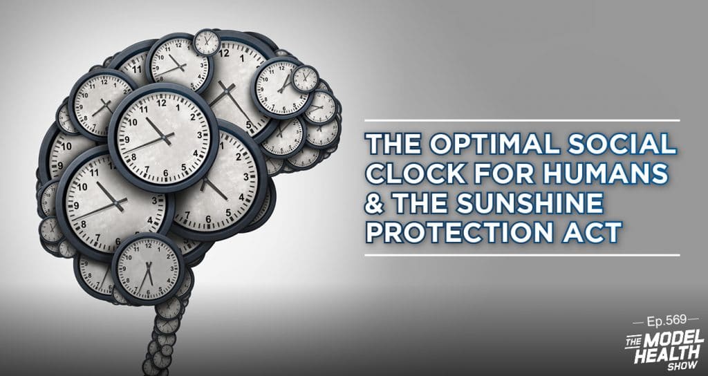 TMHS 569: The Optimal Social Clock For Humans & The Sunshine Protection ...