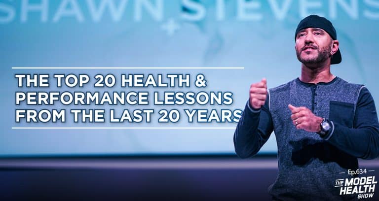 TMHS 634: The Top 20 Health & Performance Lessons from the Last 20 ...