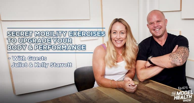 TMHS 675: Secret Mobility Exercises To Upgrade Your Body & Performance ...