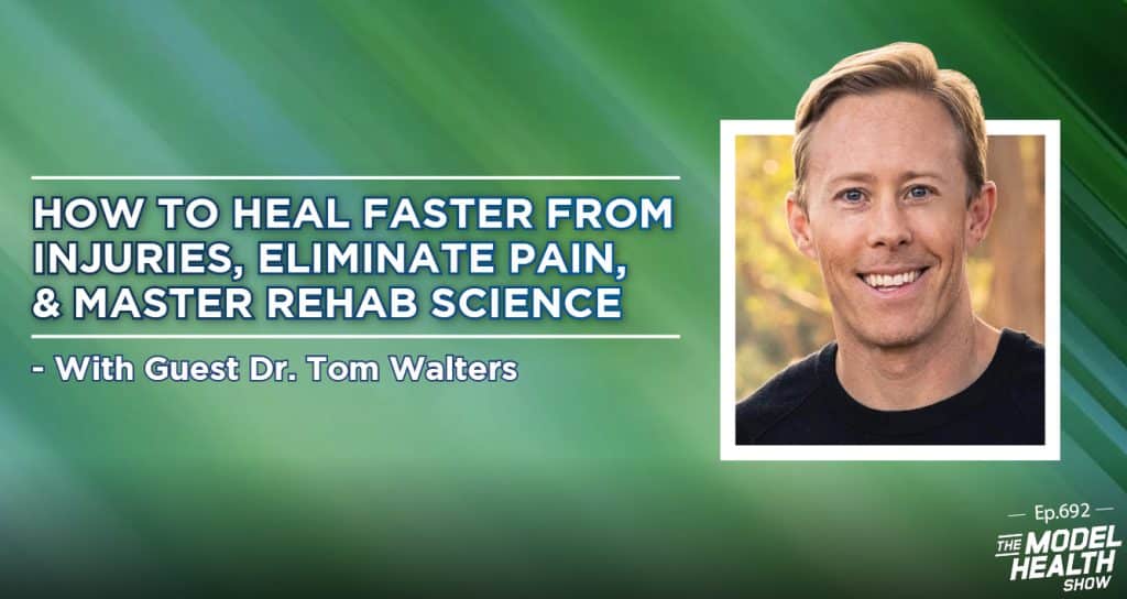 TMHS 692: How to Heal Faster from Injuries, Eliminate Pain, & Master ...