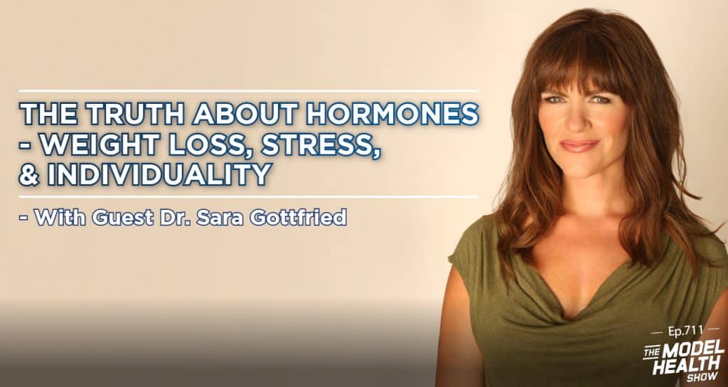 TMHS 711: The Truth About Hormones – Weight Loss, Stress ...